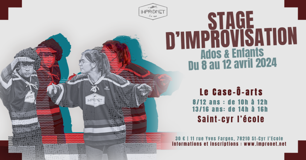 Stage d'impro- Vacances de Printemps 2024 ! - Saint-Cyr-L'École, site ...